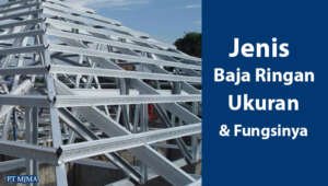 Jenis Baja Ringan, Ukuran, dan Fungsinya - PT Mitra Jaya Makmur Abadi